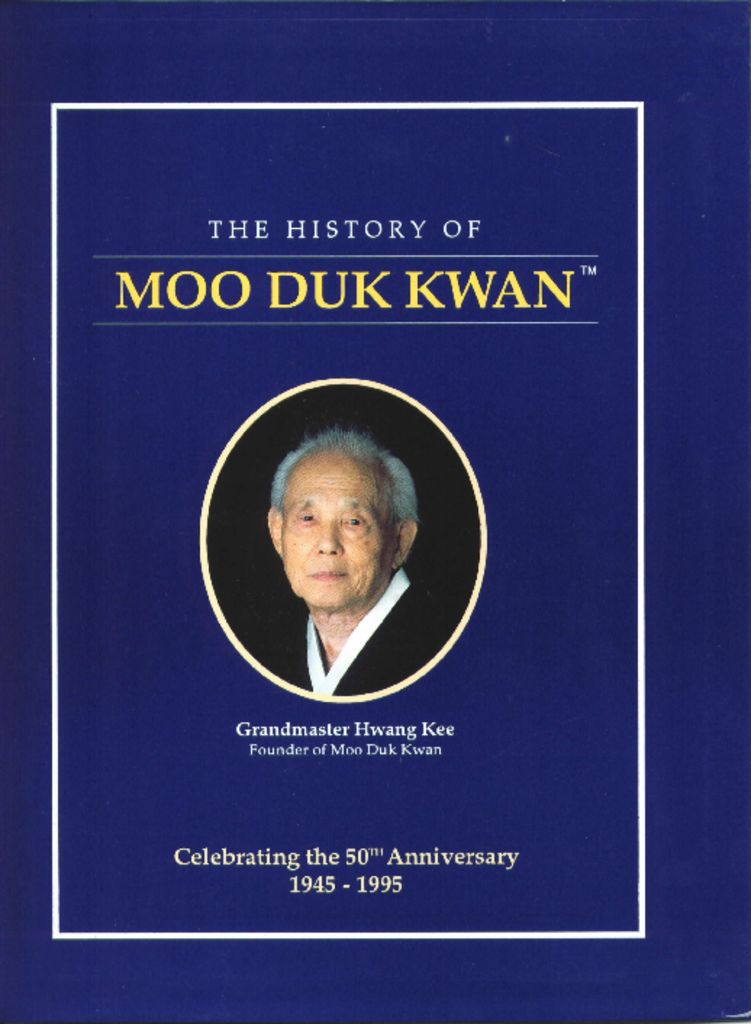 Moo Duk Kwan History Book 1945-1995 (1st Edition) | Publications
